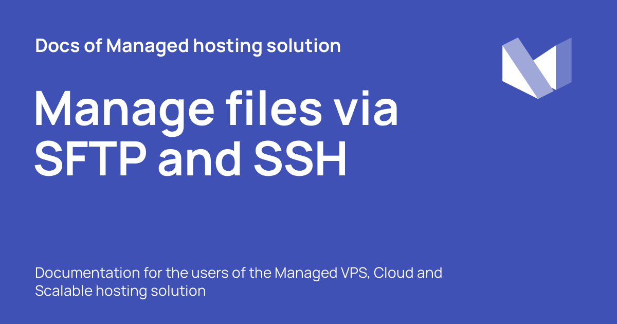 Manage Files Via Sftp And Ssh Docs Of Managed Hosting Solution